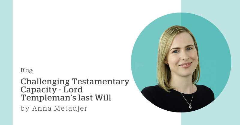 Challenging Testamentary Capacity - Lord Templeman’s last Will ...