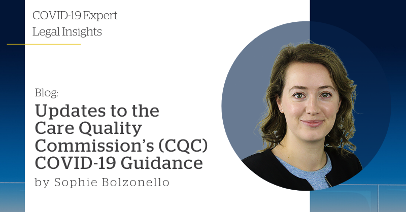 Updates to the Care Quality Commission’s (CQC) COVID-19 Guidance ...