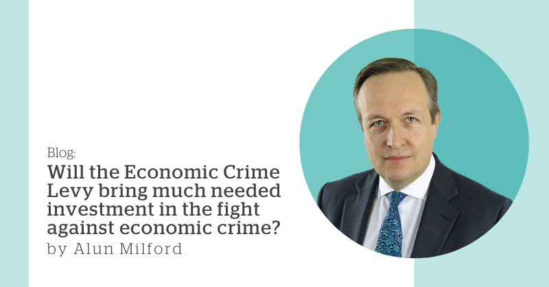 Will the Economic Crime Levy bring much needed investment in the fight ...