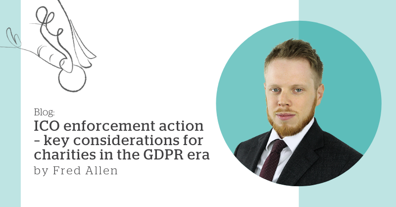 ICO enforcement action – key considerations for charities in the GDPR ...