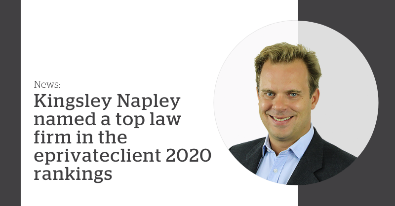 Kingsley Napley named a top law firm in the eprivateclient 2020 ...