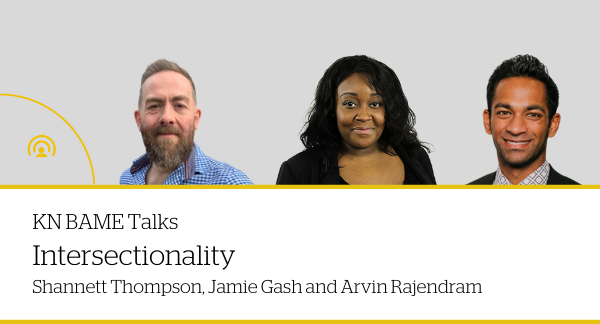 KN BAME Talks - Jamie Gash and Arvin Rajendram on intersectionality ...