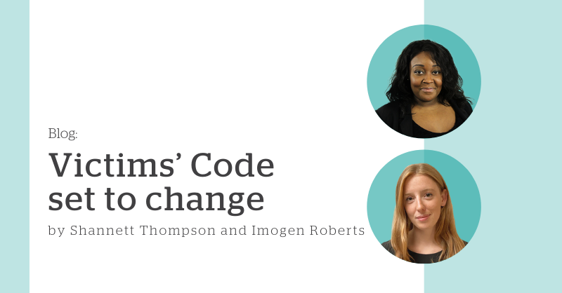 Victims’ Code set to change | Regulatory Blog | Kingsley Napley