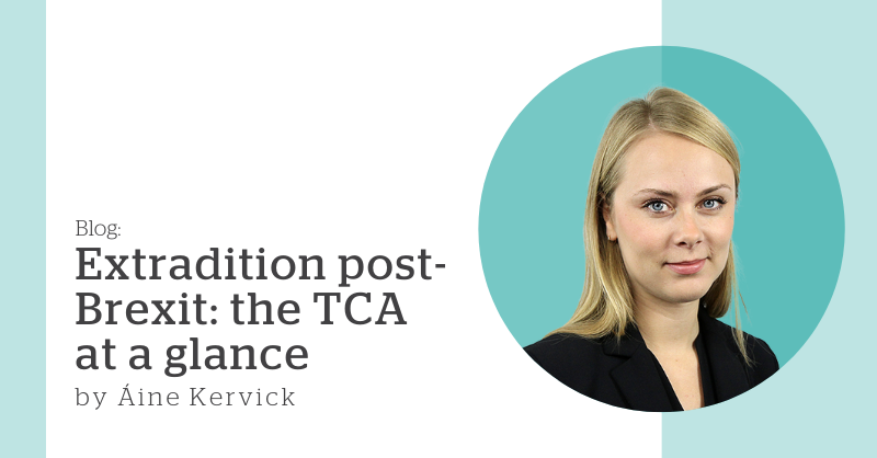 Extradition post-Brexit: the TCA at a glance | Criminal Law Blog ...