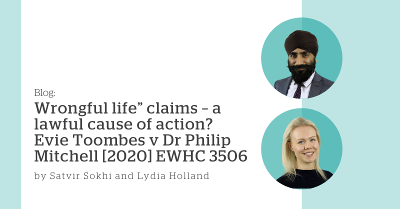 “Wrongful life” claims – a lawful cause of action? Evie Toombes v Dr ...