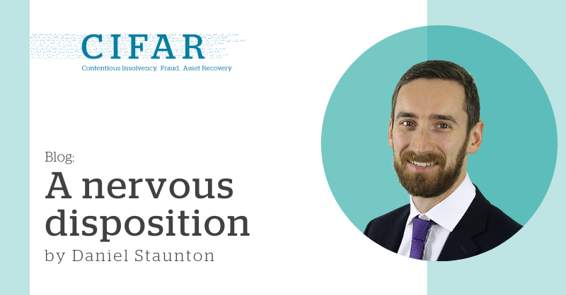 A nervous disposition | Dispute Resolution Law Blog | Kingsley Napley