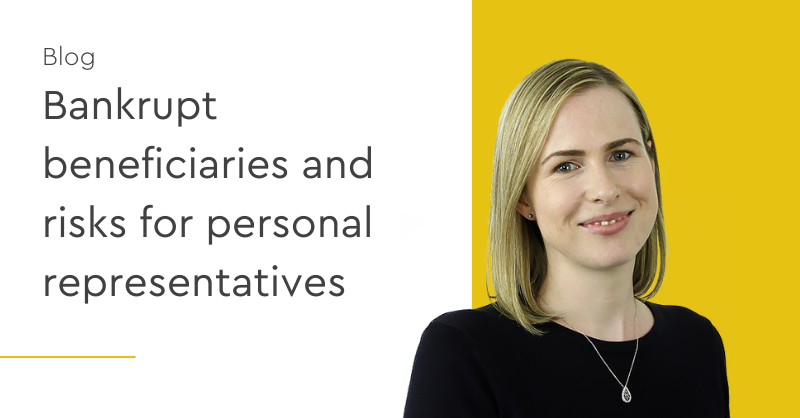 Bankrupt beneficiaries and risks for personal representatives | Dispute Resolution Law Blog ...