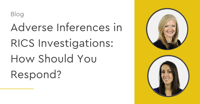 Adverse Inferences in RICS Investigations: How Should You Respond ...