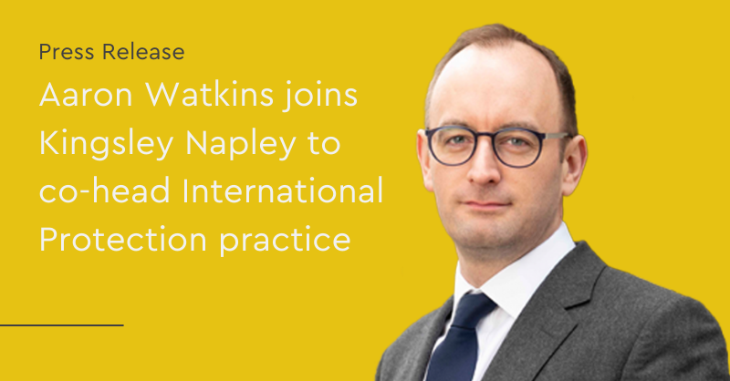 Press Release: Kingsley Napley launches International Protection ...