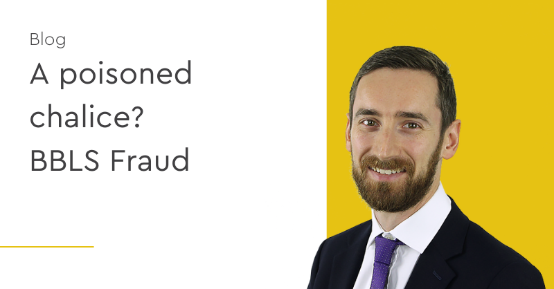 A poisoned chalice? BBLS Fraud | Dispute Resolution Law Blog | Kingsley Napley