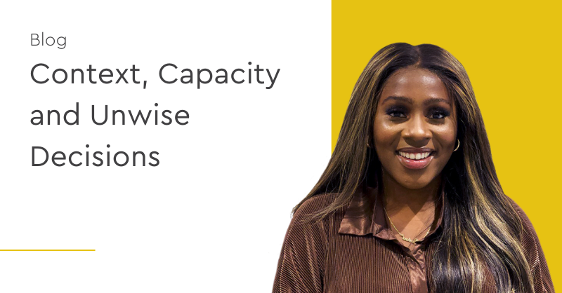 Context, Capacity and Unwise Decisions | Private Client Law Blog ...