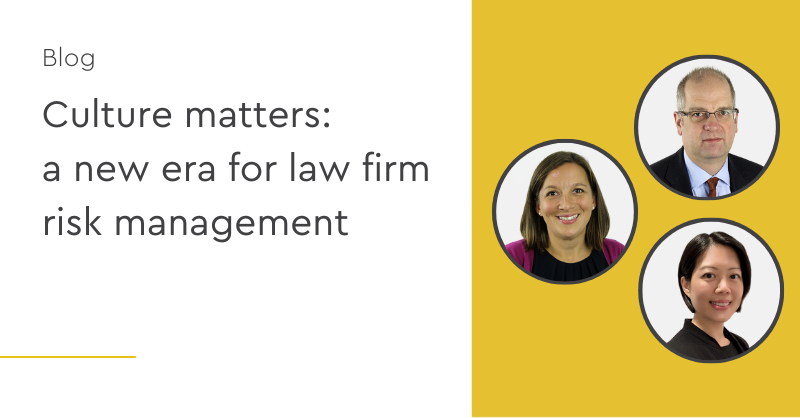 Culture matters: a new era for law firm risk management | Regulatory ...