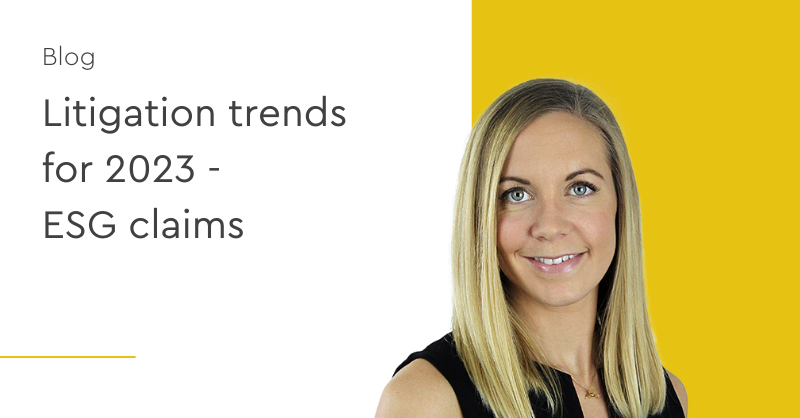Litigation trends for 2023 - ESG claims | Dispute Resolution Law Blog ...