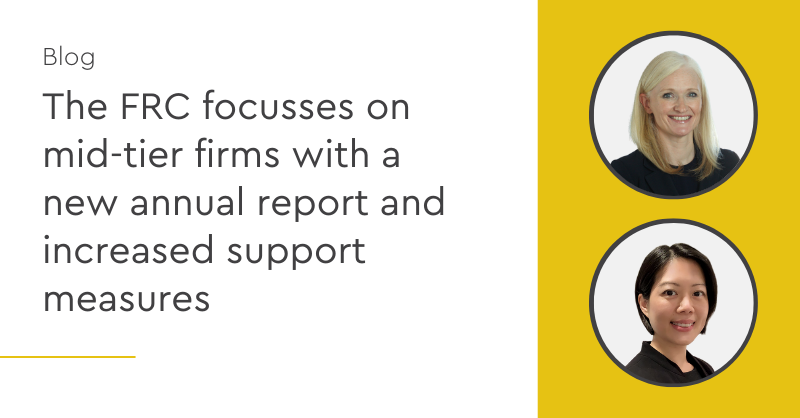 The FRC focuses on mid-tier firms with a new annual report and ...