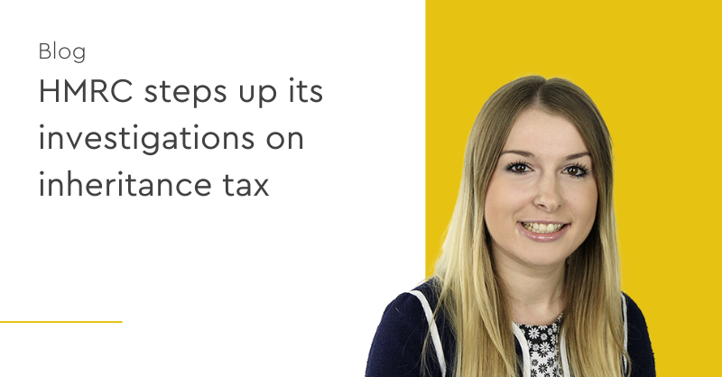 HMRC steps up its investigations on inheritance tax | Private Client ...