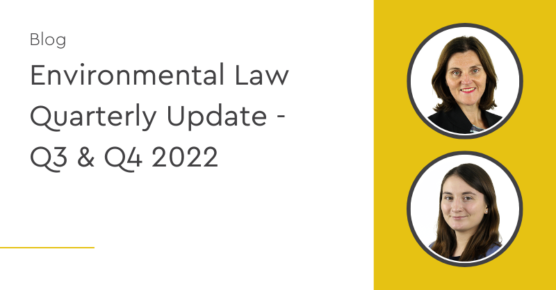 Environmental Law Quarterly Update - Q3 & Q4 2022 | Criminal Law Blog | Kingsley Napley