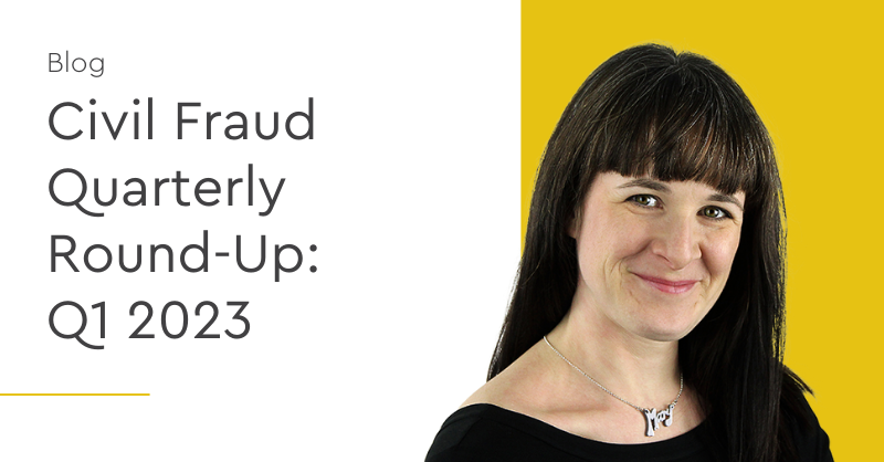 Civil Fraud Quarterly Round-Up: Q1 2023 | Dispute Resolution Law Blog | Kingsley Napley