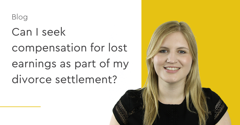 Can I seek compensation for lost earnings as part of my divorce ...