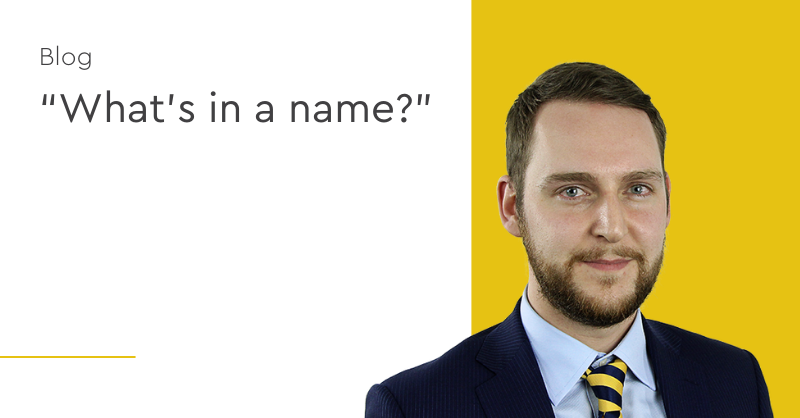 “What’s in a name?” | Corporate and Commercial Law Blog | Kingsley Napley