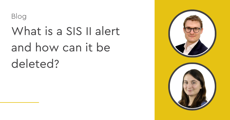 What is a SIS II alert and how can it be deleted? | Criminal Law Blog ...
