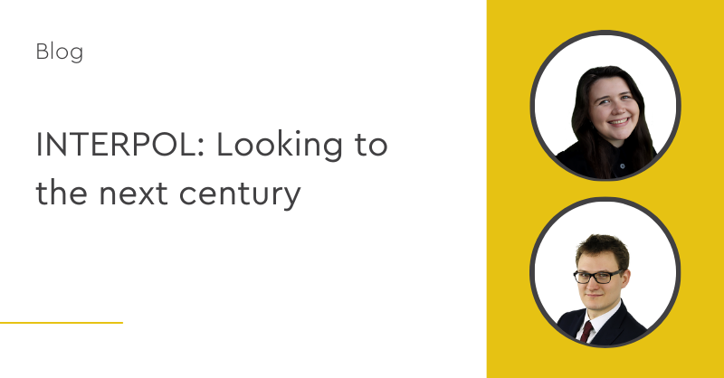 INTERPOL: Looking to the next century | Criminal Law Blog | Kingsley Napley