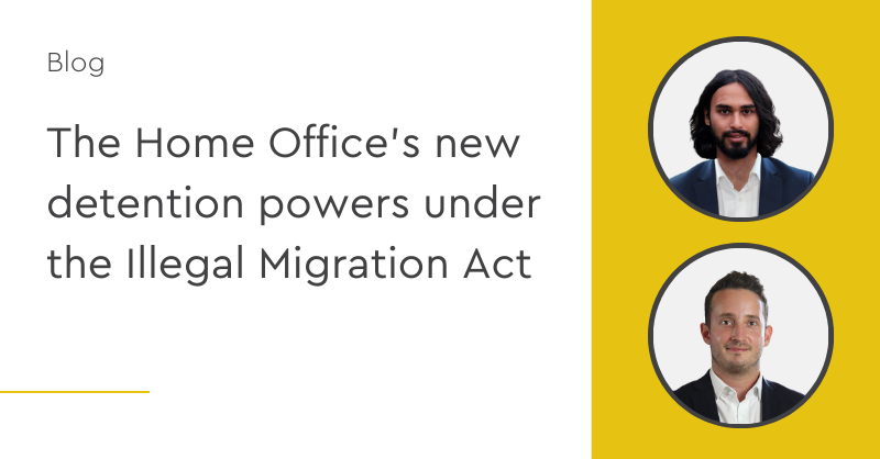 The Home Office’s new detention powers under the Illegal Migration Act ...