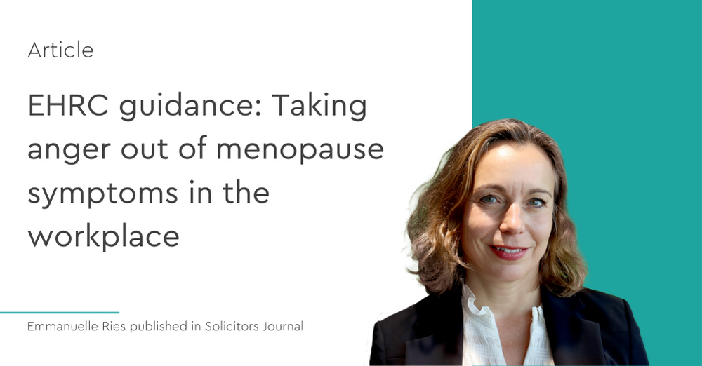 EHRC guidance: Taking anger out of menopause symptoms in the workplace ...