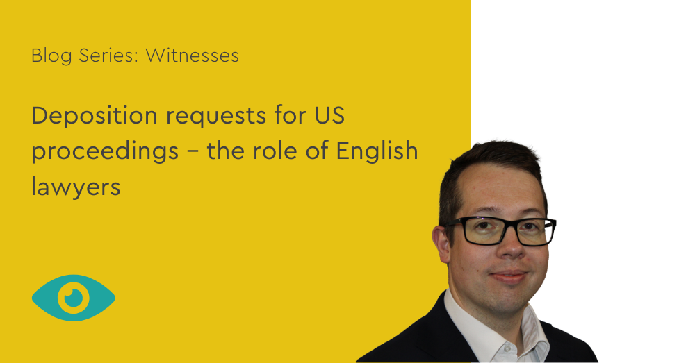 Deposition requests for US proceedings – the role of English lawyers ...