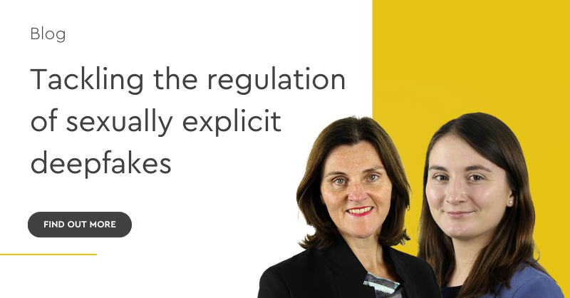 Tackling the regulation of sexually explicit deepfakes | Criminal Law Blog | Kingsley Napley