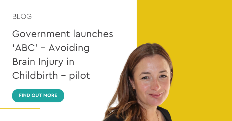 Government launches ‘ABC’ – Avoiding Brain Injury in Childbirth – pilot ...