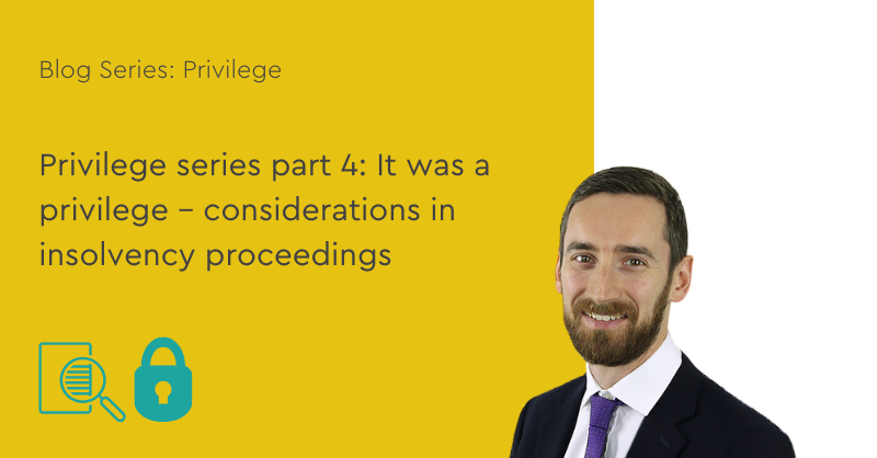 Privilege series part 4: It was a privilege – considerations in ...