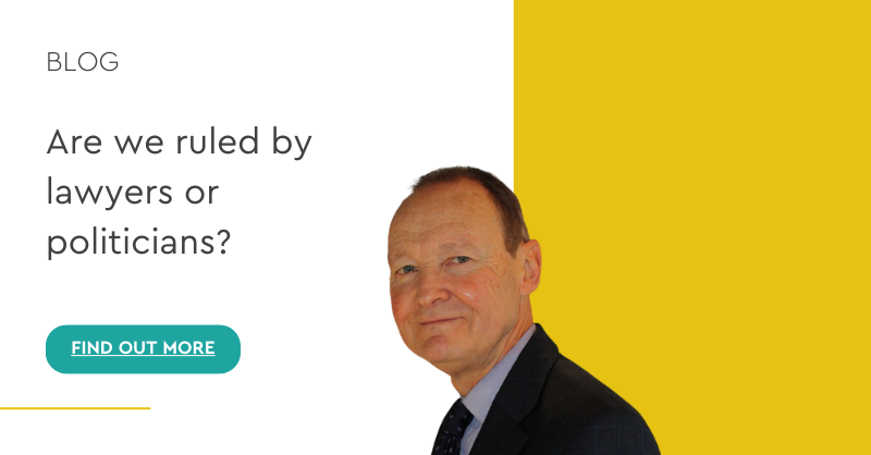 Are we ruled by lawyers or politicians? | Public Law Blog | Kingsley Napley
