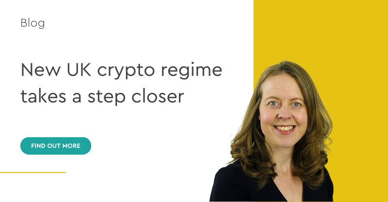 New UK crypto regime takes a step closer | Financial Services Blog ...