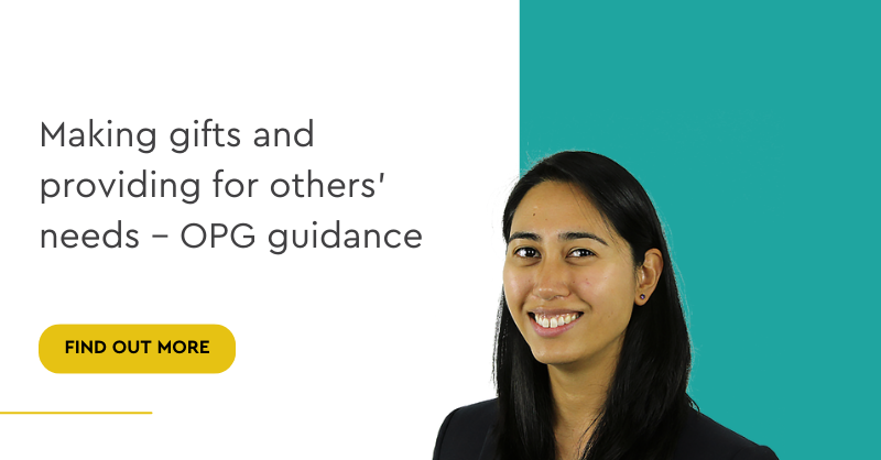 Making gifts and providing for others’ needs – OPG guidance | Private ...