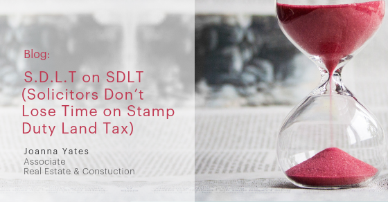 S.D.L.T. on SDLT (Solicitors Don’t Lose Time on Stamp Duty Land Tax ...